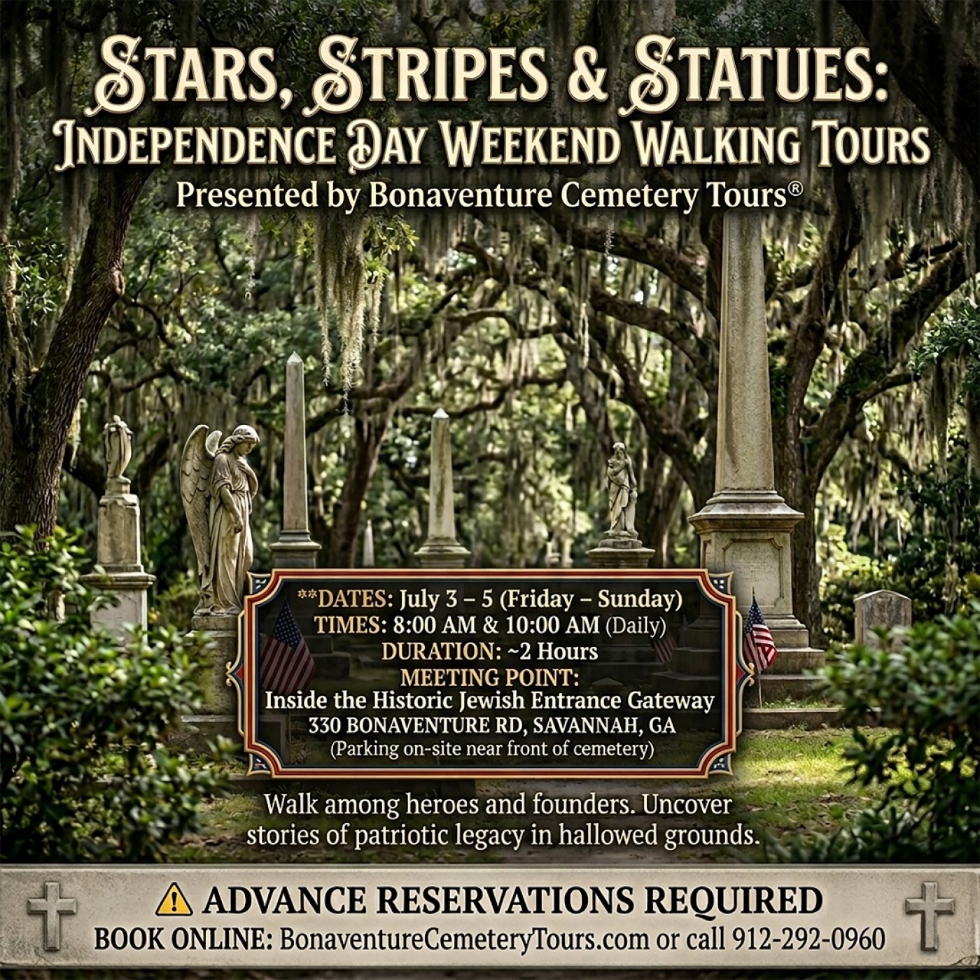 Fourth of July Weekend Cemetery Tours Presented by Bonaventure Cemetery ...